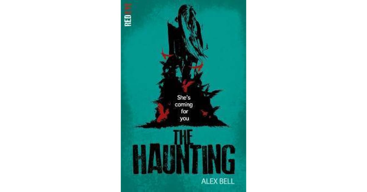 The Haunting by Alex Bell