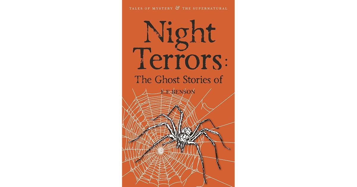 Night Terrors: The Ghost Stories of E.F. Benson by E.F. Benson