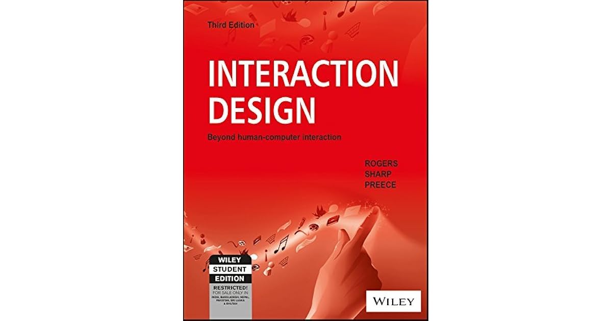Interaction Design: Beyond Human - Computer Interaction by Rogers Sharp ...
