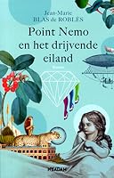 Island of Point Nemo by Jean-Marie Blas de Roblès