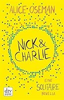 Nick and Charlie by Alice Oseman