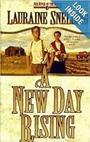 A New Day Rising by Lauraine Snelling
