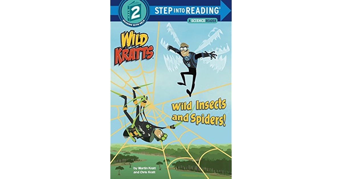 Wild Insects and Spiders! (Wild Kratts) by Chris Kratt