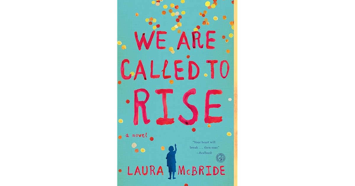 We Are Called to Rise by Laura McBride