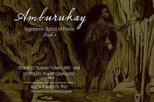 Amburukay (Sugidanon [Epics] of Panay, #2) by Federico Caballero