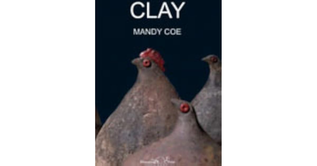 Clay by Mandy Coe