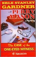 The Case of the One-Eyed Witness by Erle Stanley Gardner