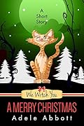 A Witch P.I. Mystery Series by Adele Abbott