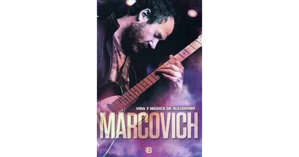 Vida y música de Alejandro Marcovich by Alejandro Marcovich