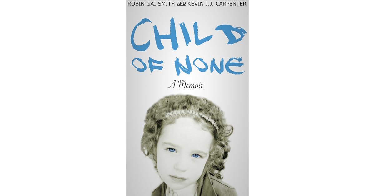 Child of None by Robin Gai Smith