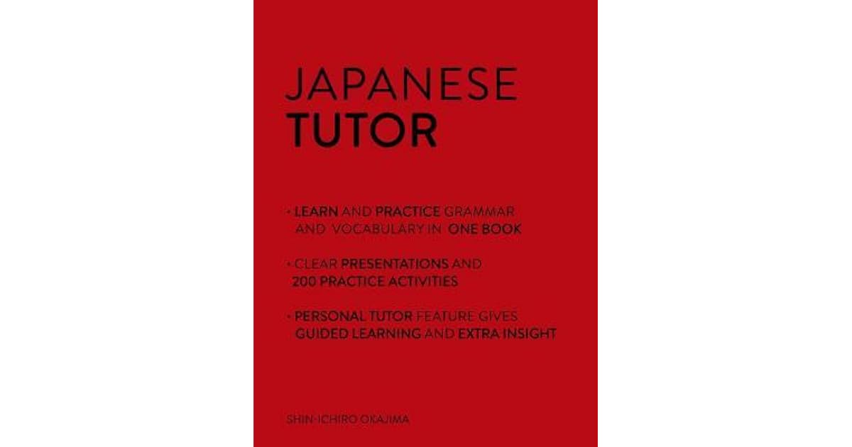 Japanese Tutor: Grammar and Vocabulary Workbook (Learn Japanese with ...
