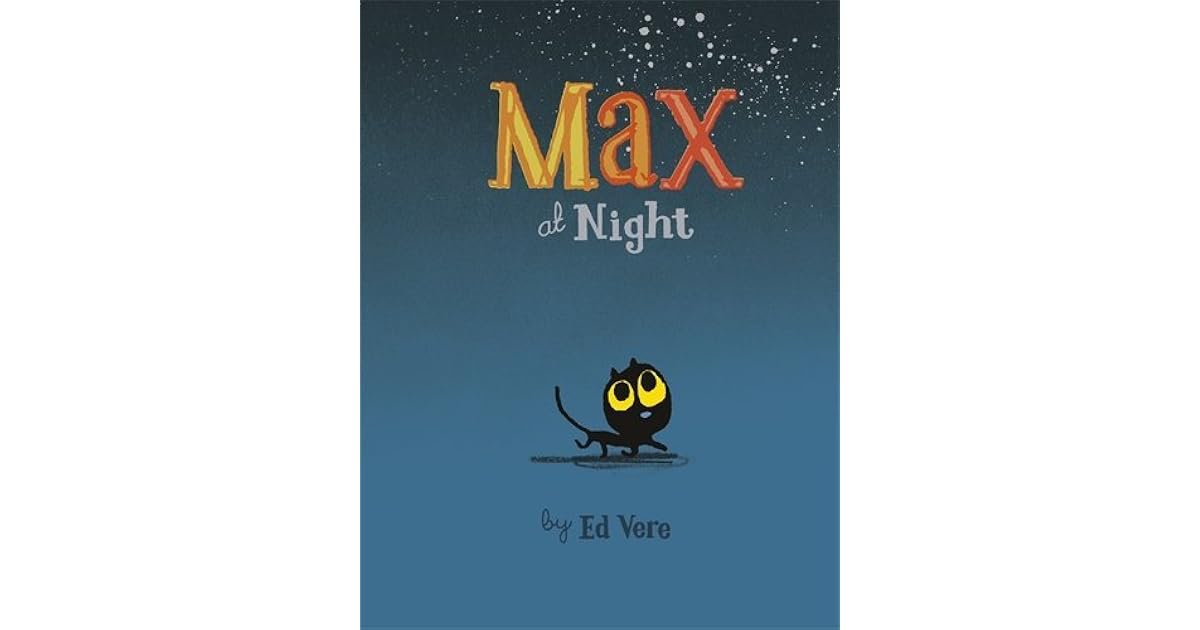 Max at Night by Ed Vere