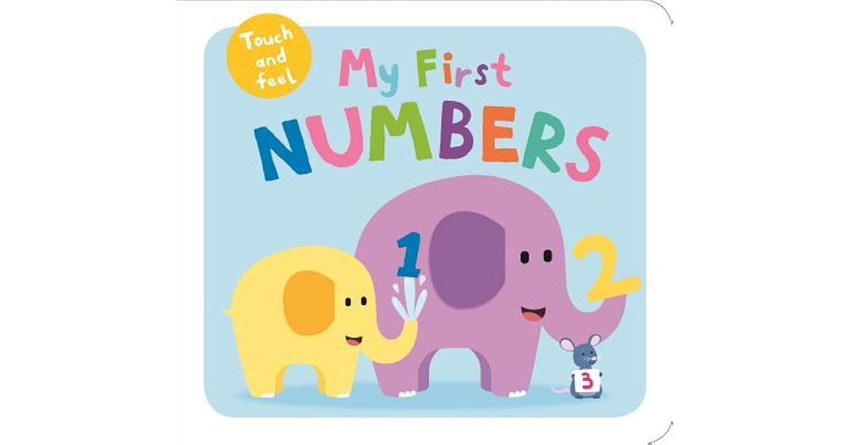 My First Numbers Touch and Feel by Roger Priddy