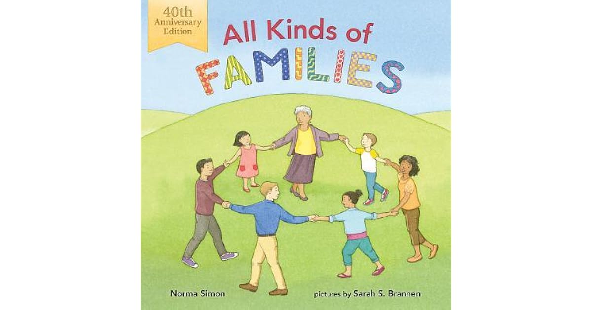 All Kinds Of Families 40th Anniversary Edition By Norma Simon all-kinds-of-families-40th-anniversary-edition-by-norma-simon