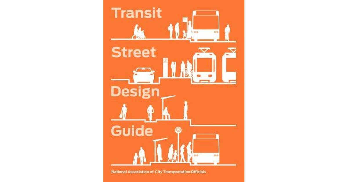 Transit Street Design Guide by National Association of City ...