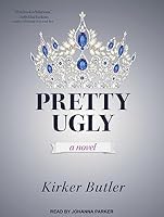 Pretty Ugly by Kirker Butler