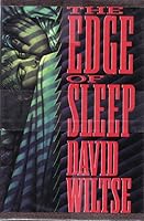 The Edge of Sleep by David Wiltse