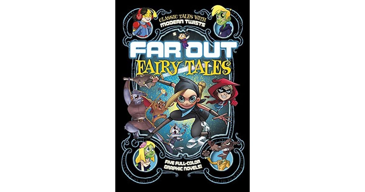 Far Out Fairy Tales by Louise Simonson