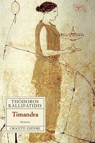 Timandra by Theodor Kallifatides