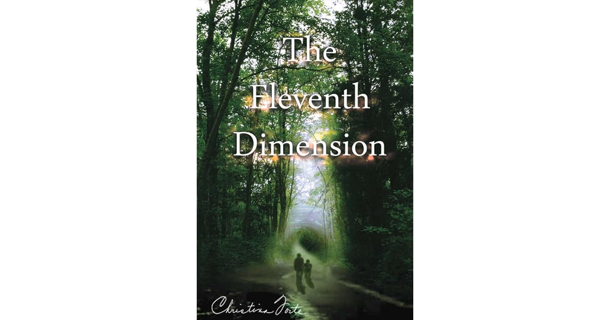 The Eleventh Dimension by Christina Forte