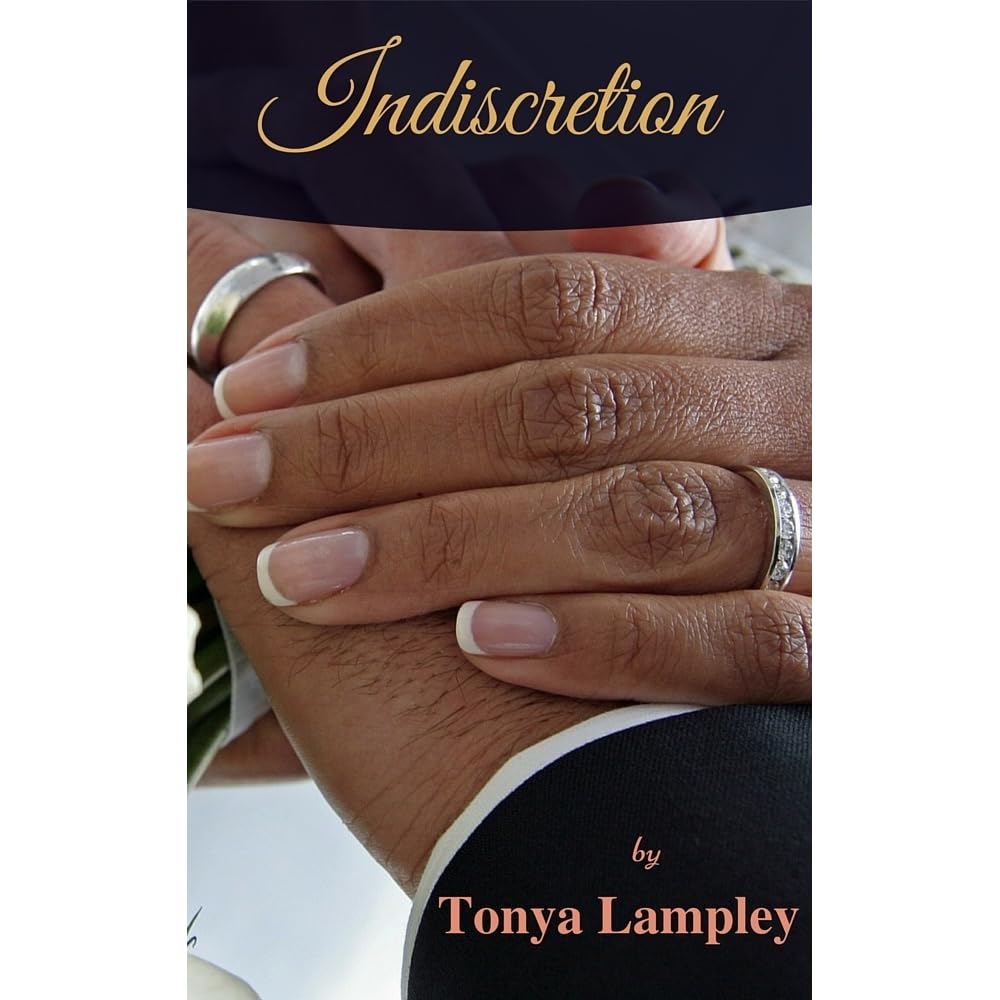 Indiscretion by Tonya Lampley — Reviews, Discussion, Bookclubs, Lists