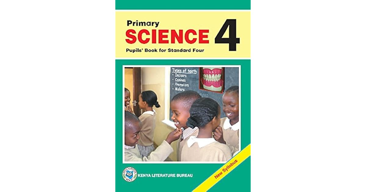 Primary Science: Standard Book 4 by Kenya Literature Bureau