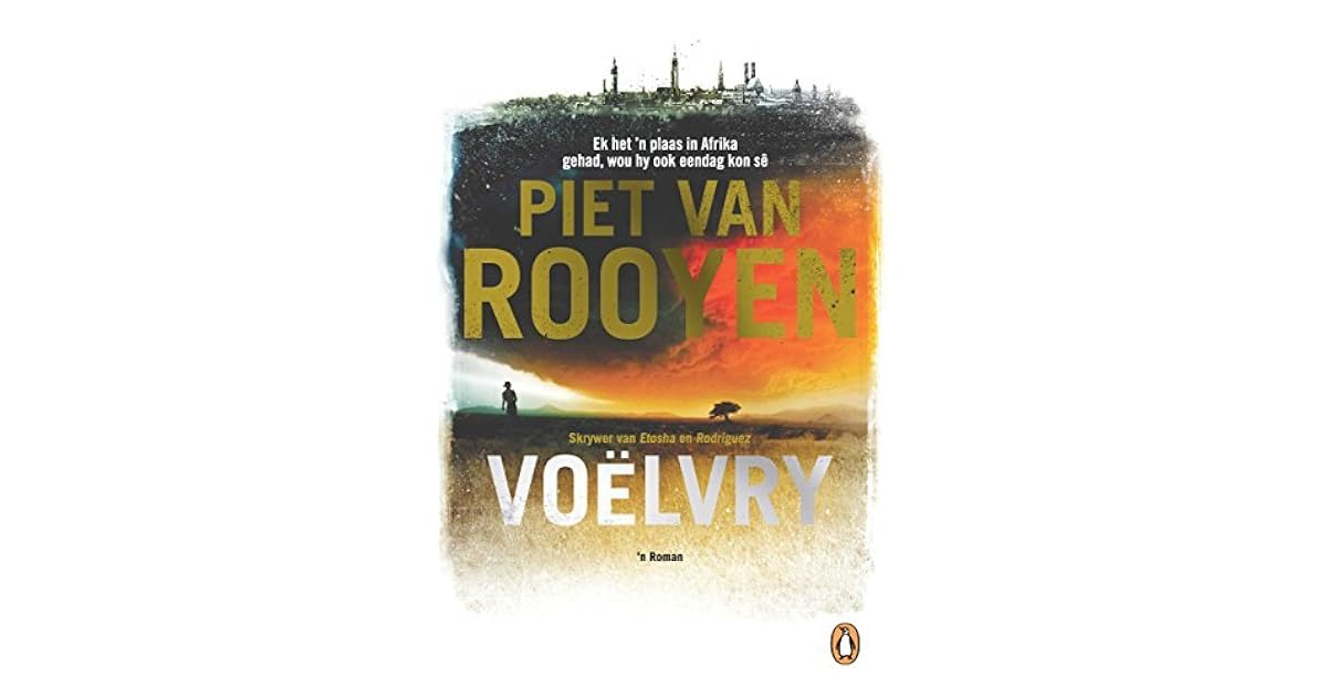 Voëlvry by Piet Van Rooyen