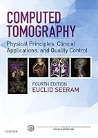Computed Tomography: Physical Principles, Clinical Applications, and ...