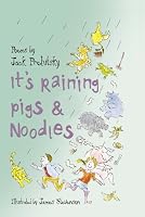 It's Raining Pigs and Noodles by Jack Prelutsky