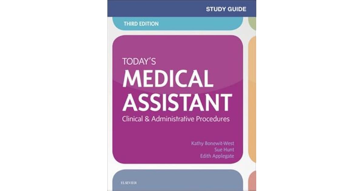 Study Guide for Today's Medical Assistant - E-Book: Clinical ...
