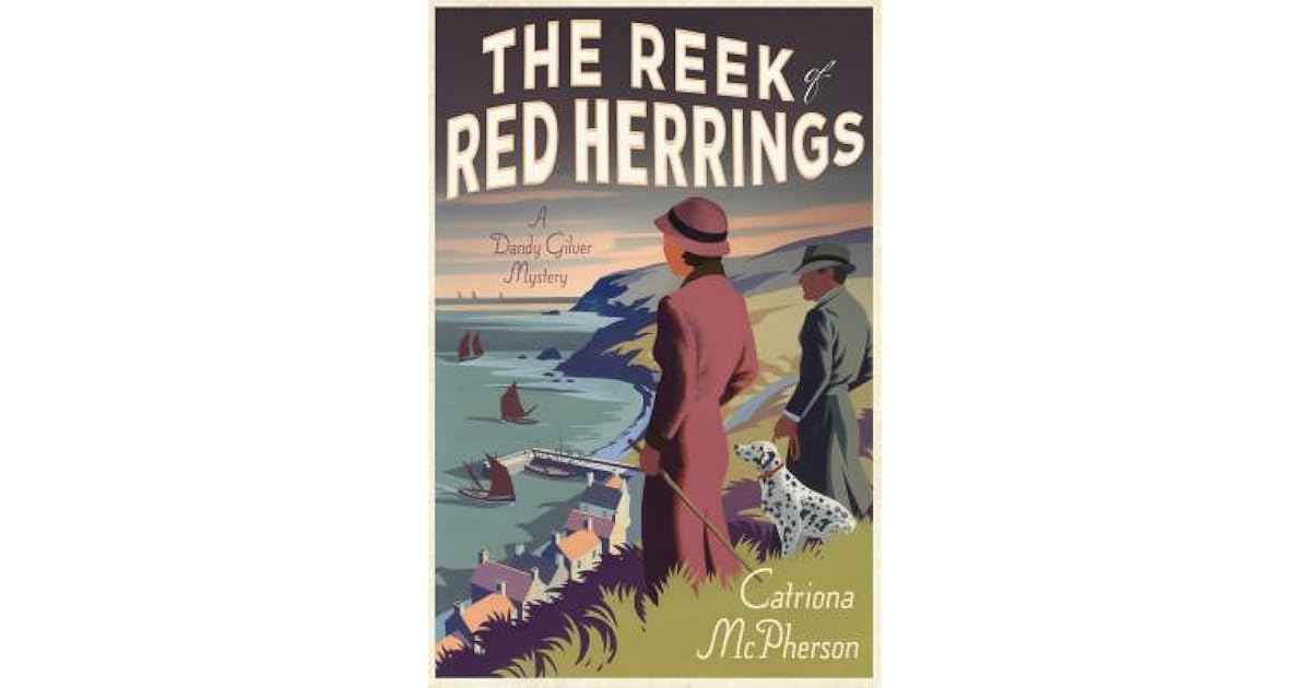 The Reek of Red Herrings: A Dandy Gilver Mystery by Catriona McPherson