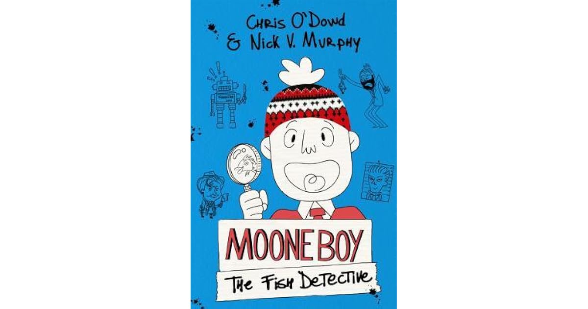 Moone Boy: The Fish Detective by Chris O'Dowd