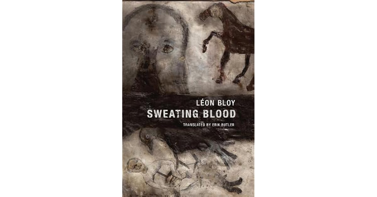 Sweating Blood by Léon Bloy