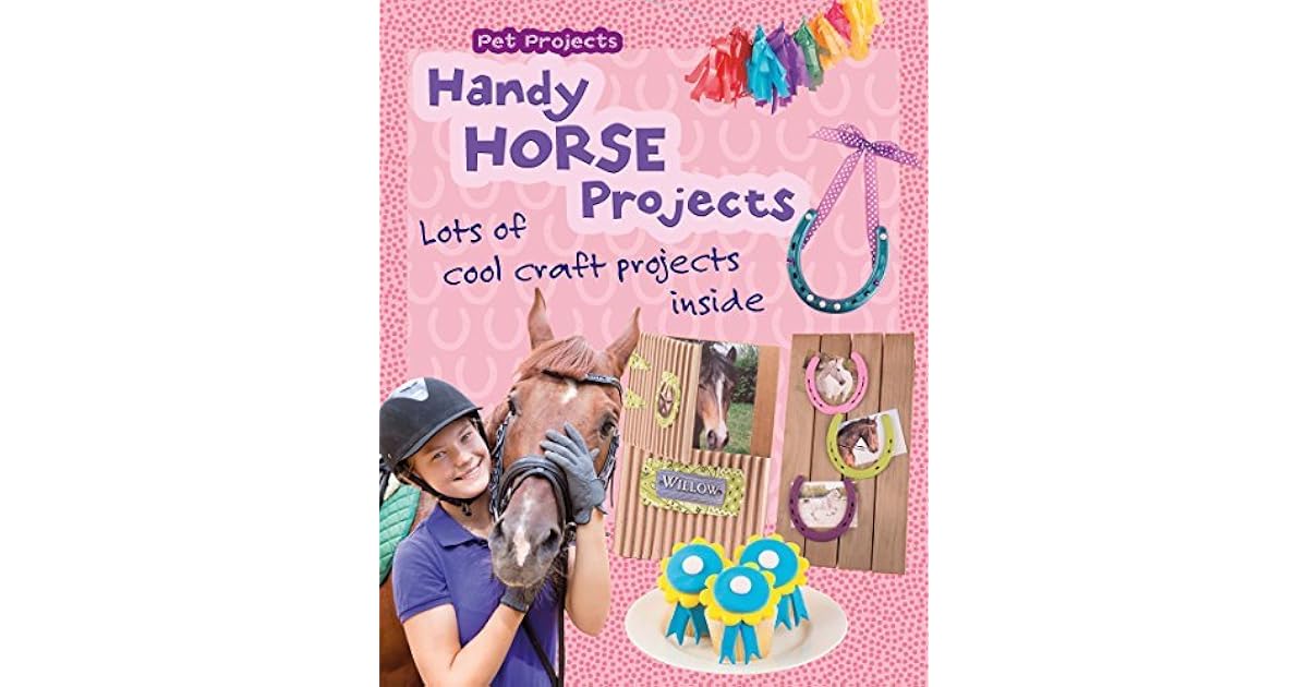 Handy Horse Projects by Isabel Thomas