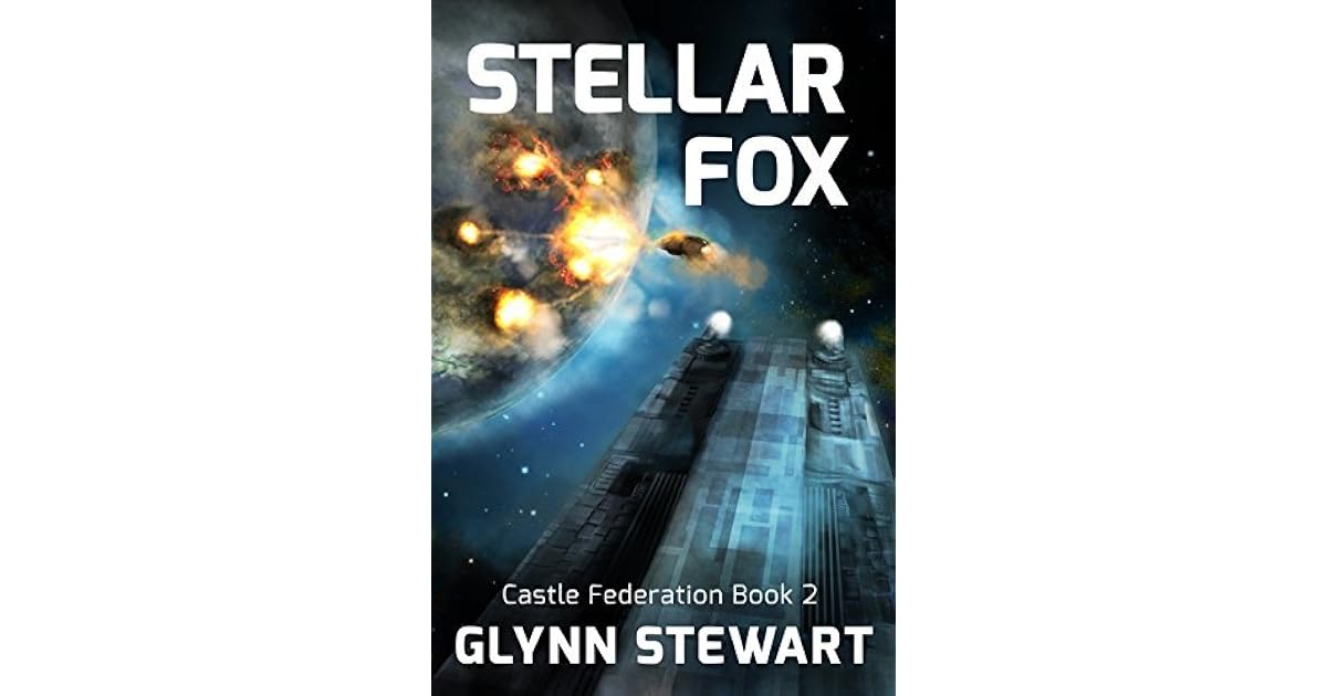 Stellar Fox (Castle Federation, #2) by Glynn Stewart