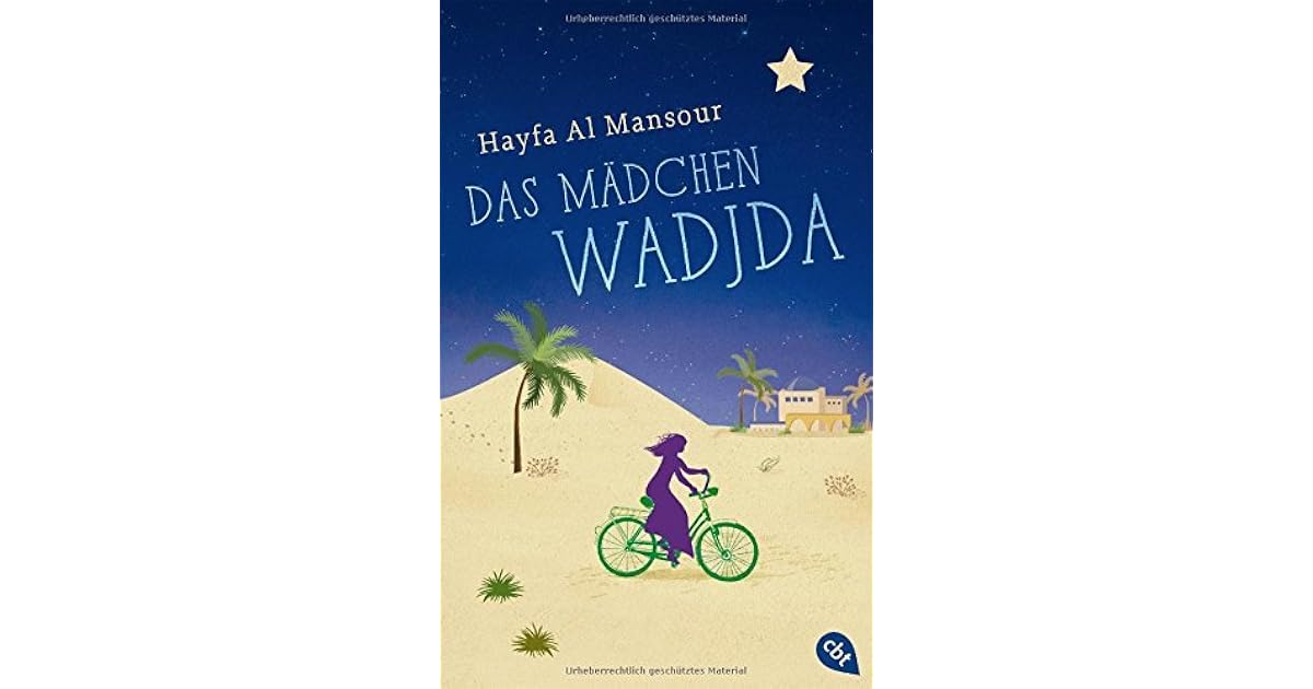 Das Mädchen Wadjda by Haifaa al Mansour
