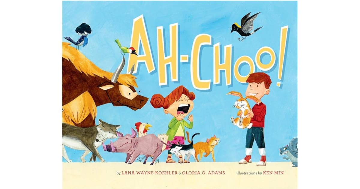 Ah-Choo! by Lana Koehler