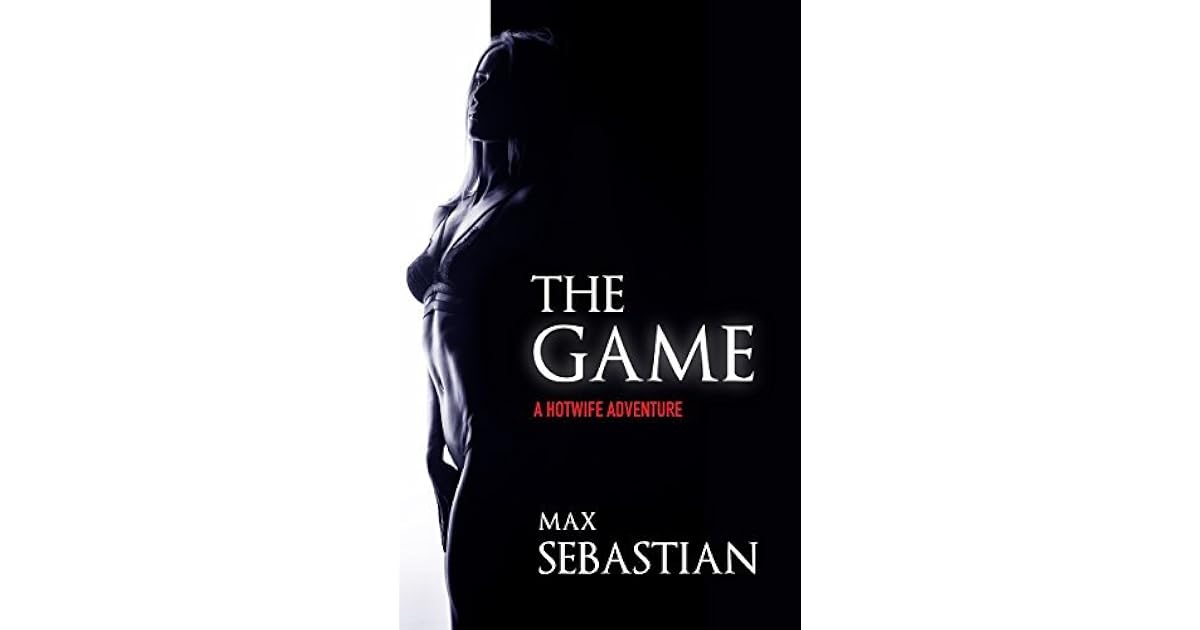 The Game by Max Sebastian