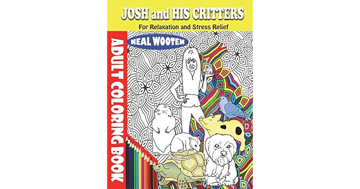 Josh and His Critters by Neal Wooten