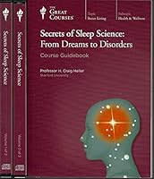 Secrets of Sleep Science: From Dreams to Disorders by H. Craig Heller