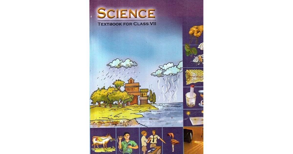 Science Textbook for Class - 7 - 758 by NCERT