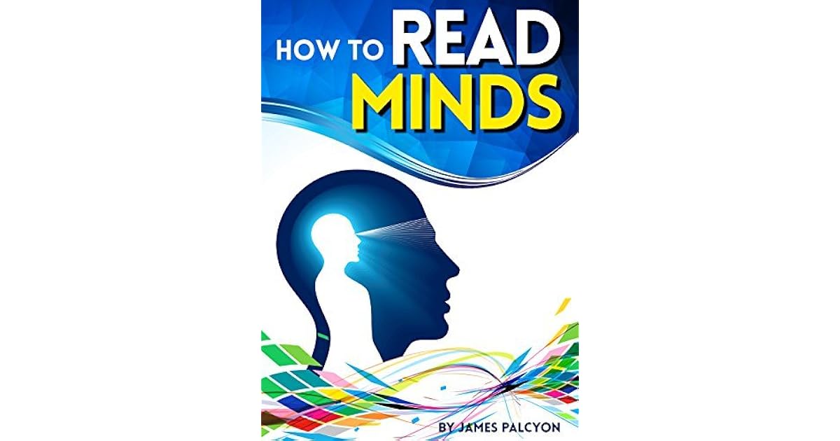 How to Read Minds: The Essential Guide to Learning Cold Reading ...