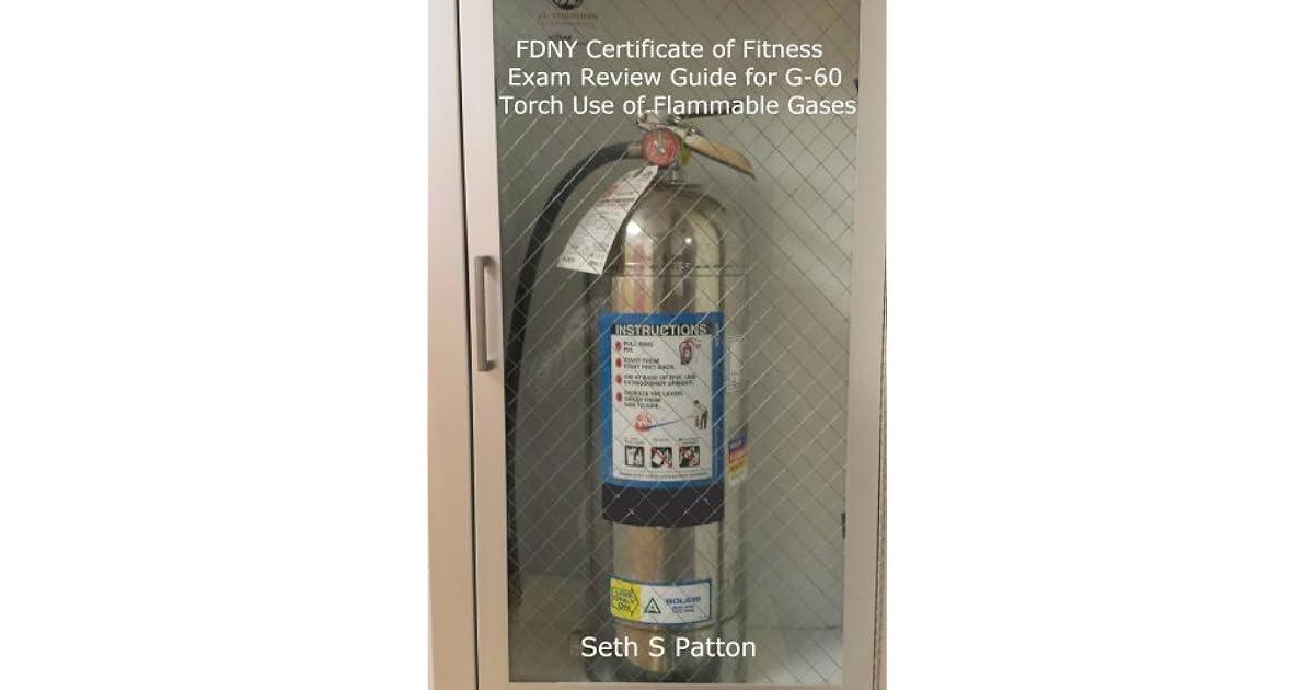FDNY Certificate of Fitness Examination Review Guide for G-60 Torch Use ...