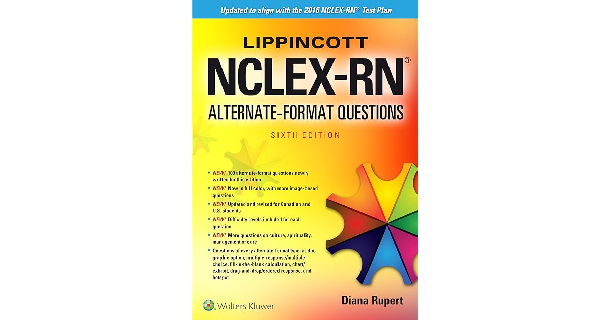 Lippincott NCLEX-RN Alternate Format Questions by Diana Rupert