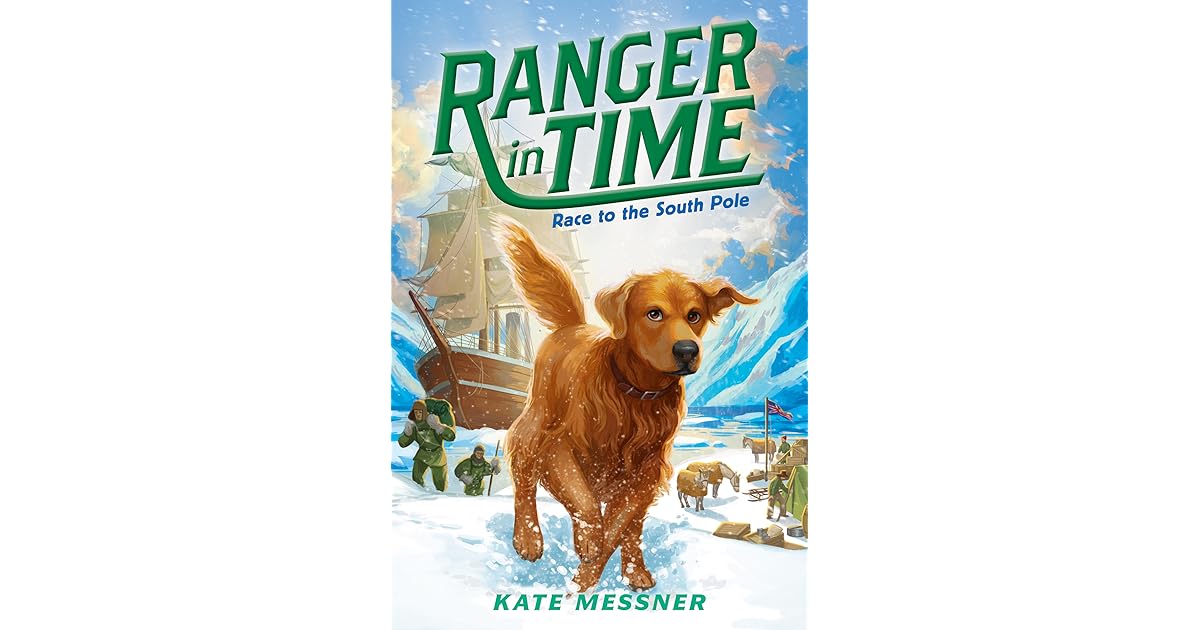 Race to the South Pole (Ranger in Time, #4) by Kate Messner