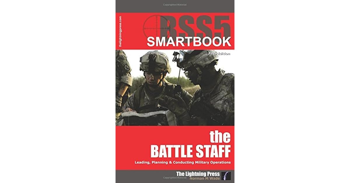 BSS5: The Battle Staff SMARTbook by Norman M. Wade