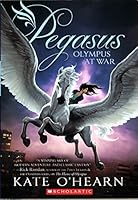 Pegasus and the Fight for Olympus (Pegasus, #2) by Kate O'Hearn