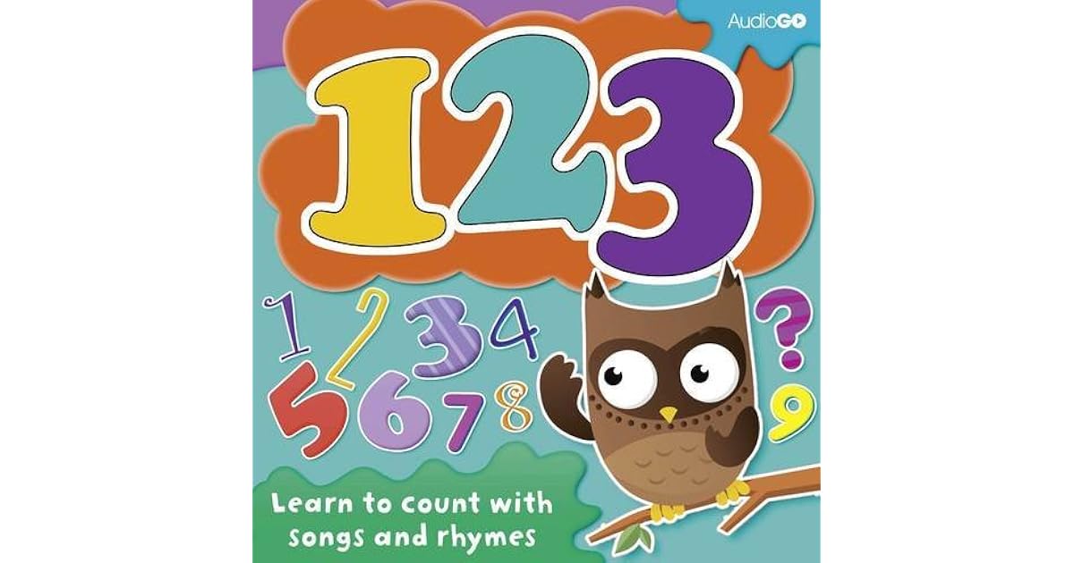 123: Learn to Count with Songs and Rhymes by Bbc Childrens