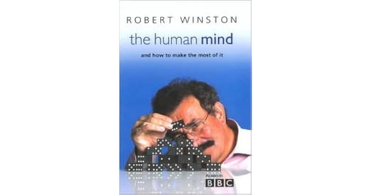 The Human Mind by Robert Winston