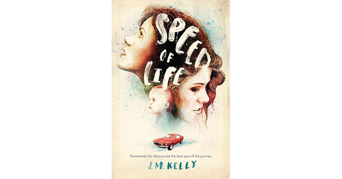 Speed of Life by J.M. Kelly